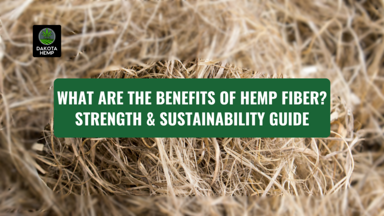 What are the Benefits of Hemp Fiber? Strength & Sustainability | Dakota ...